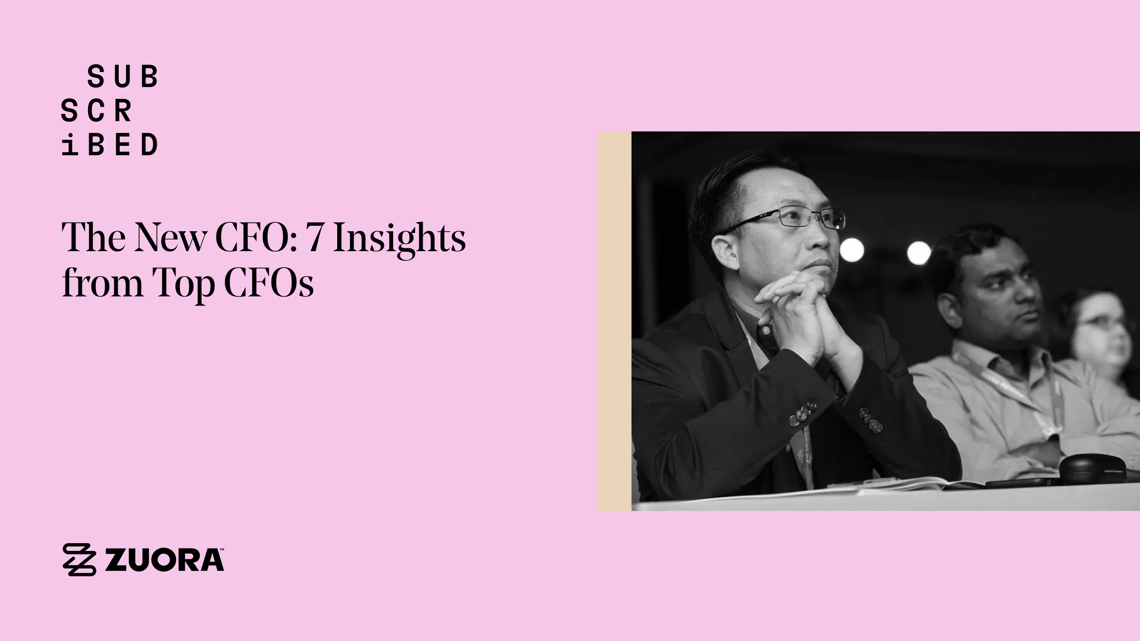 The New CFO: 7 Insights from Top CFOs - Zuora