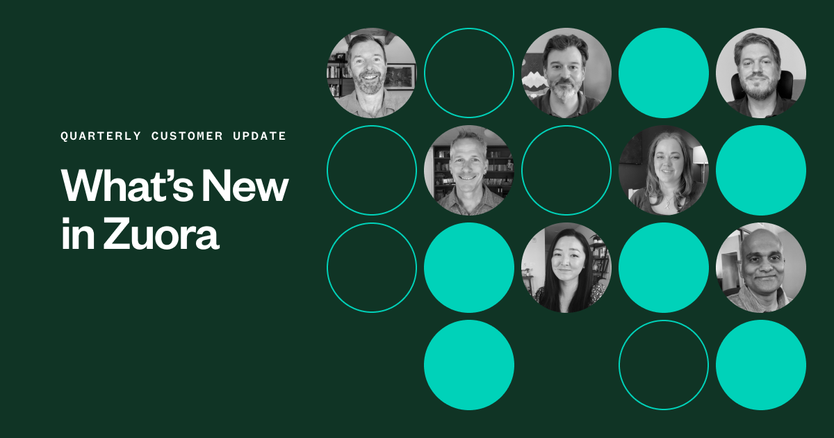 What’s New in Zuora｜四半期プロダクトアナウンスメント - Zuora