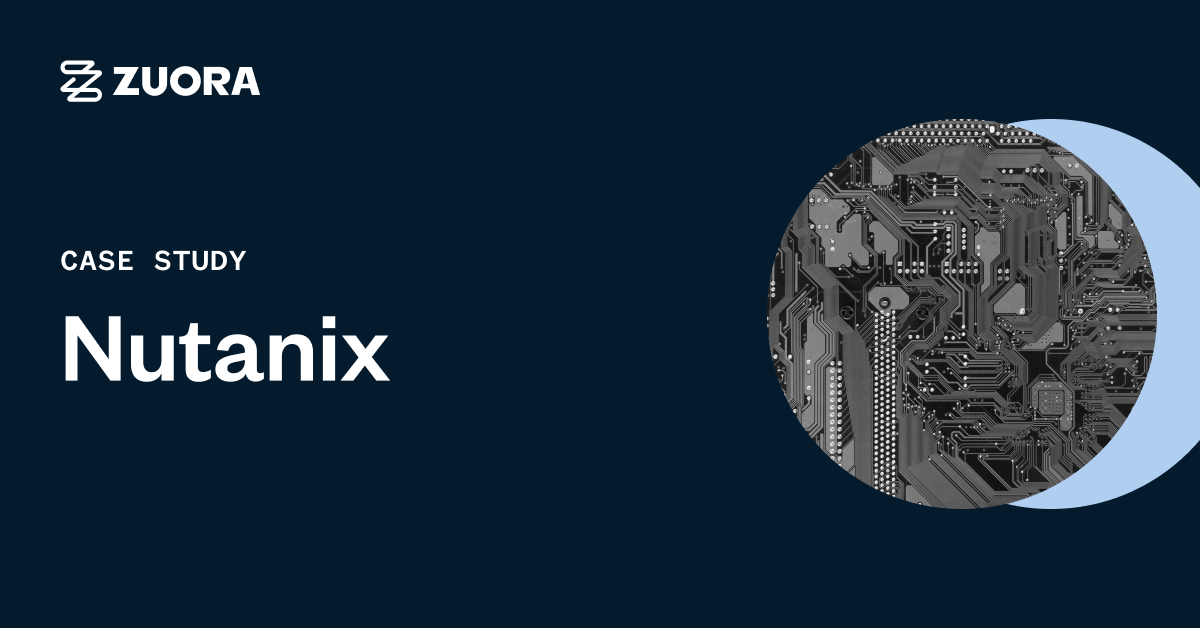 Nutanix - Case Study | Zuora