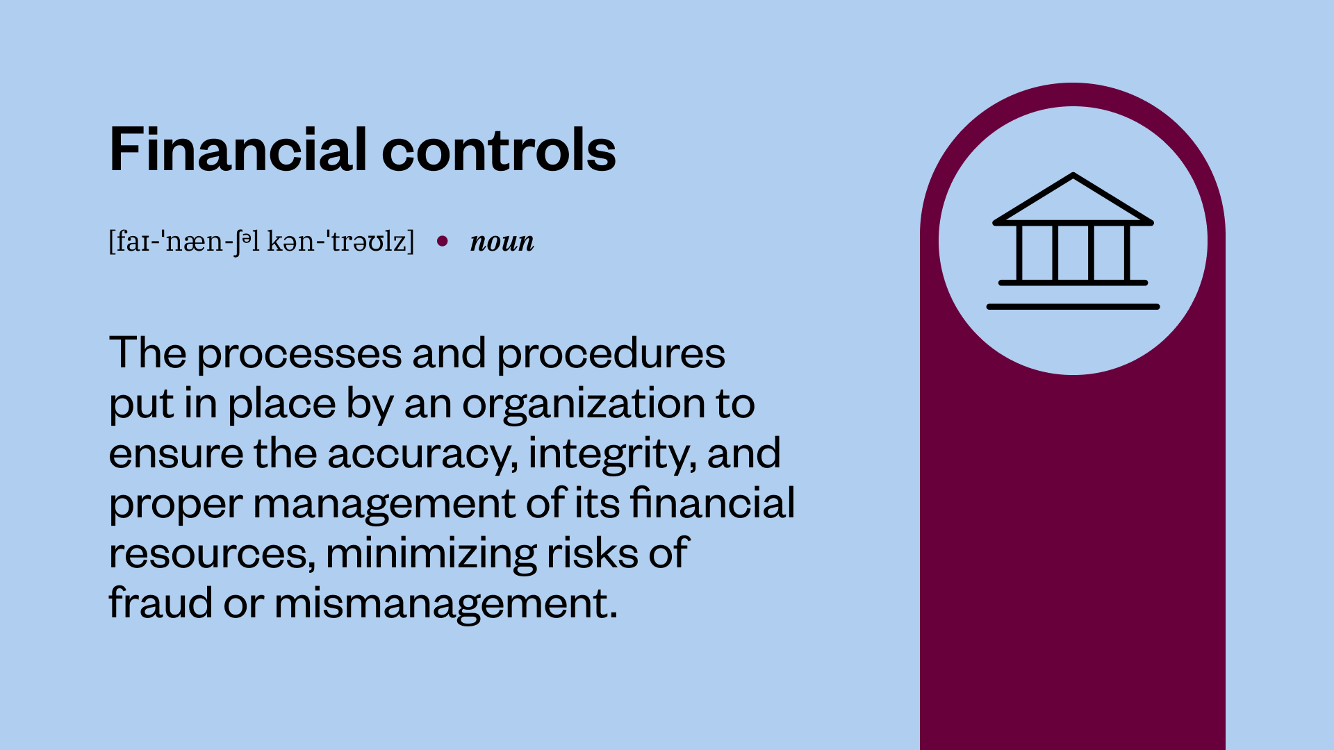 Financial Controls: Definition, Examples and Best Practices - Zuora
