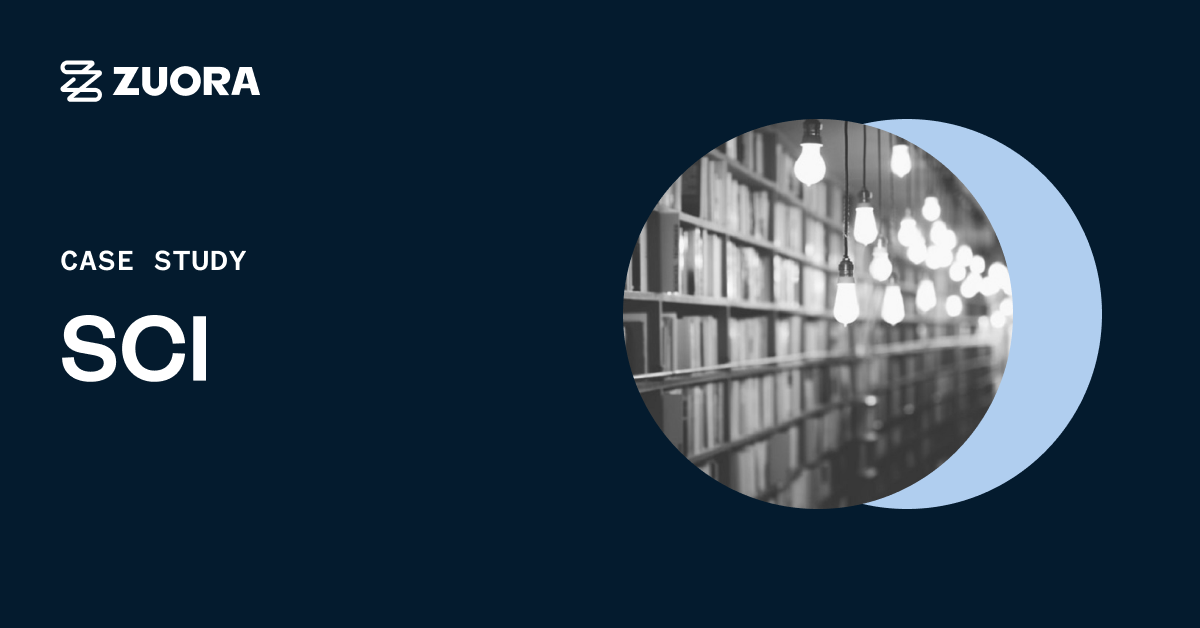 Case Study - SCI - Zuora