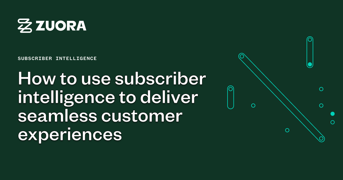 How to use subscriber intelligence to deliver seamless customer ...