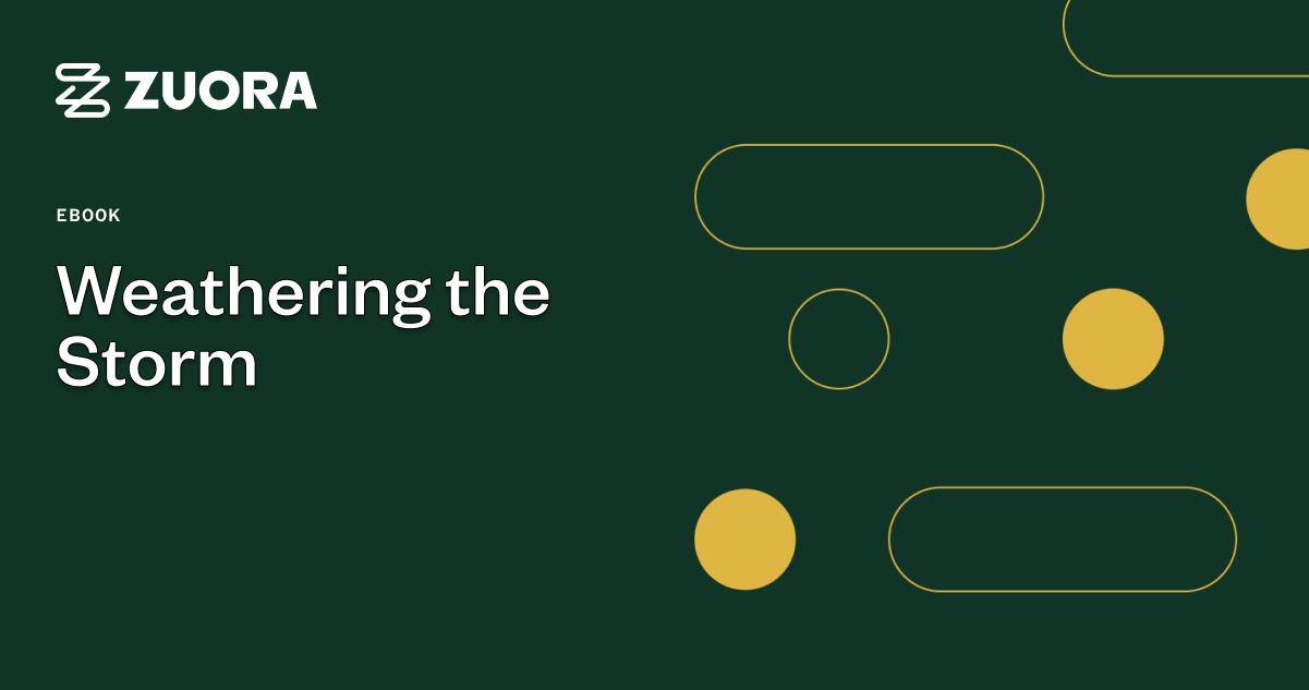 Weathering the Storm - Zuora