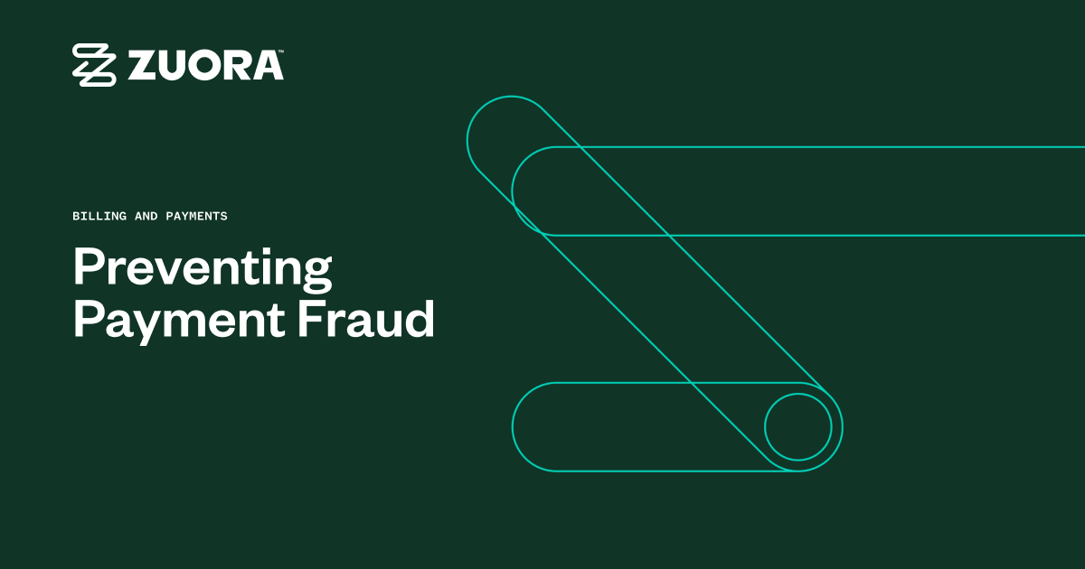 Preventing Payment Fraud Zuora