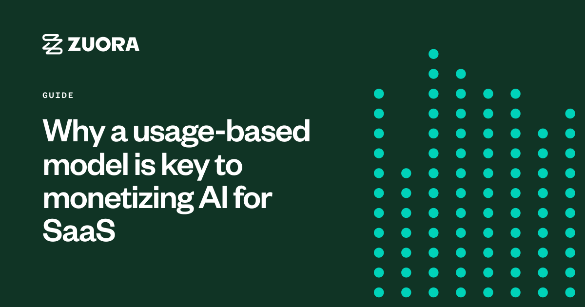 Why a usage-based model is key to monetizing AI for SaaS - Zuora