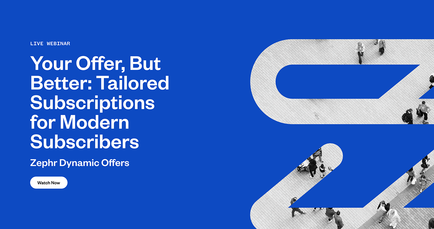 Tailored Subscriptions For Modern Subscribers-OnDemand - Zuora