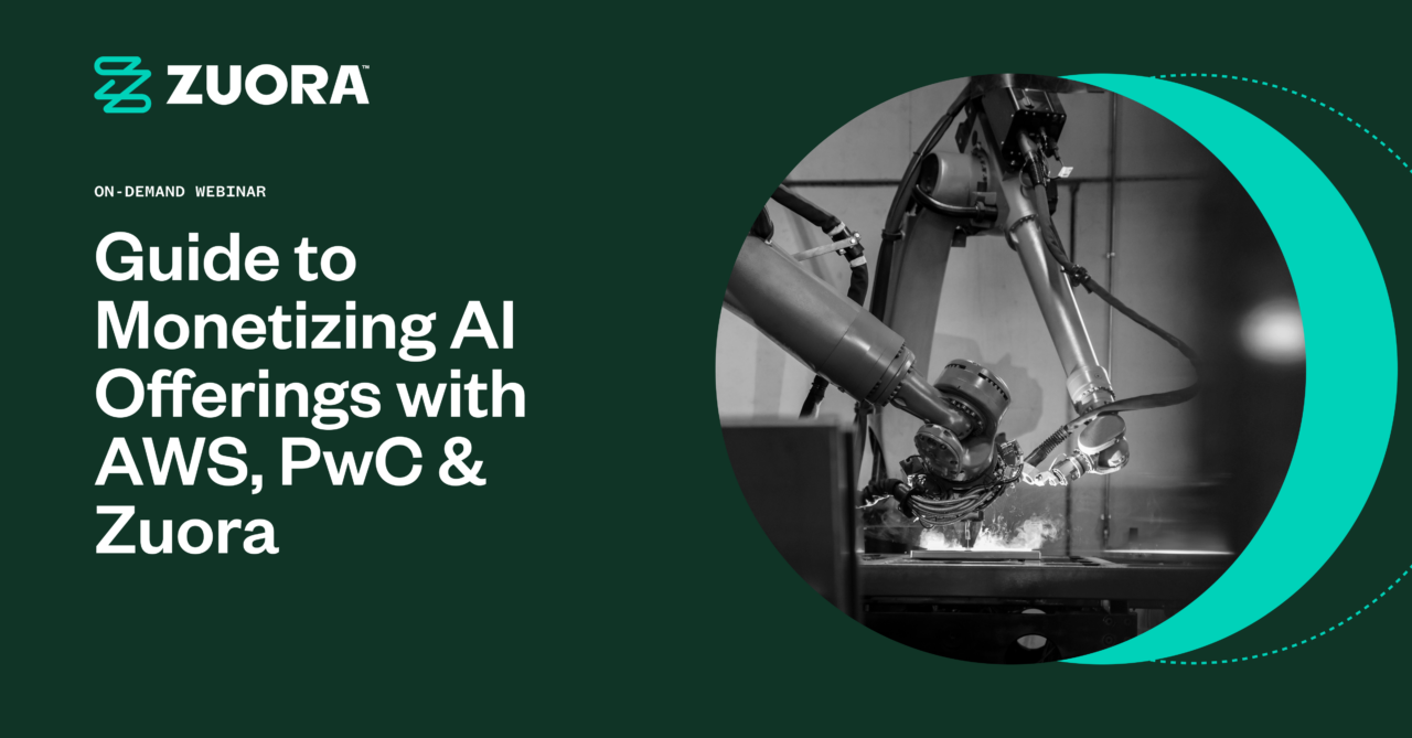 Guide to Monetizing AI Offerings with AWS, PwC & Zuora - Zuora