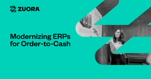 Modernisation des ERP pour le processus Order to Cash - Zuora