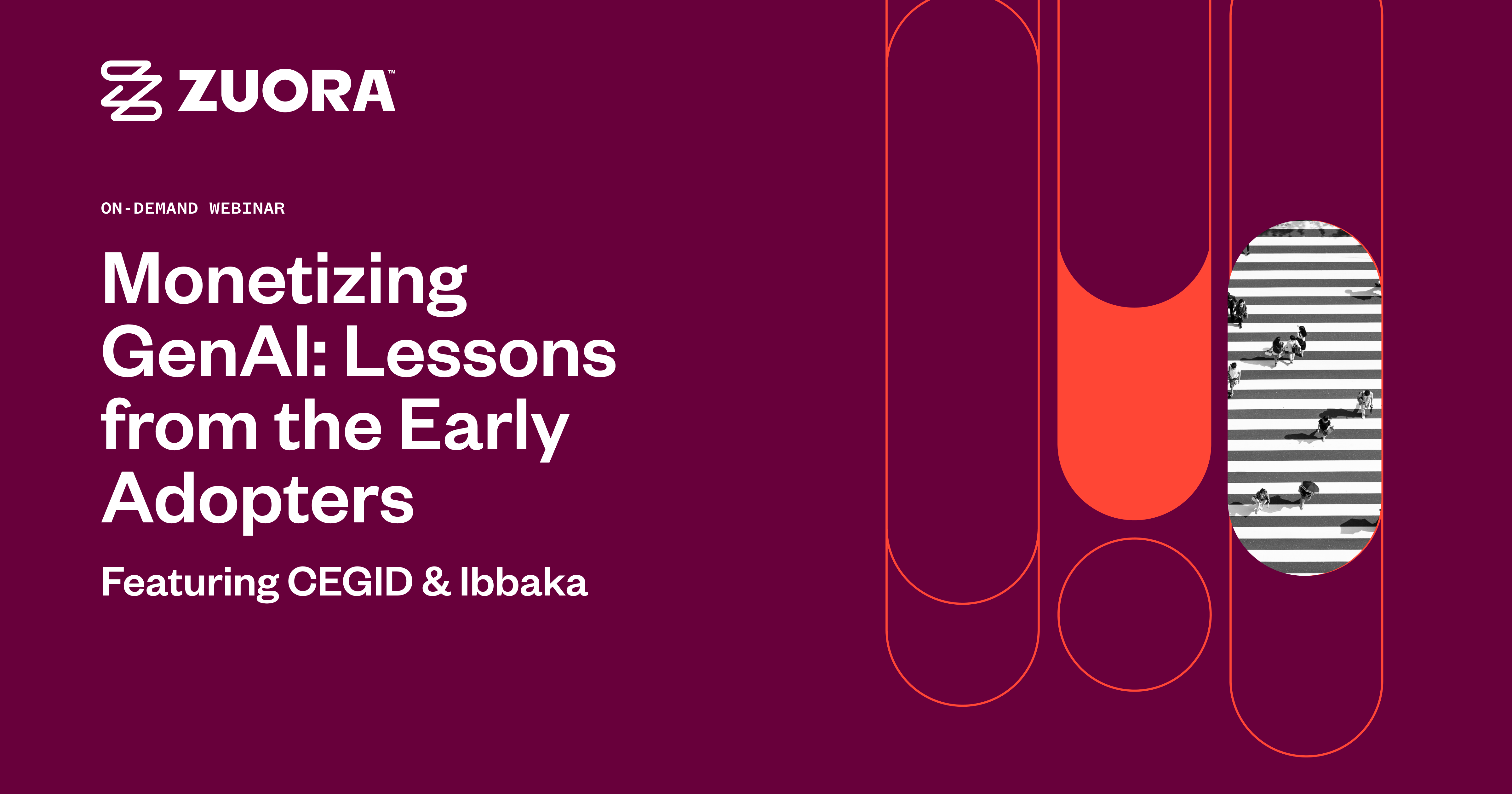 Monetizing GenAI: Lessons from the Early Adopters - Zuora