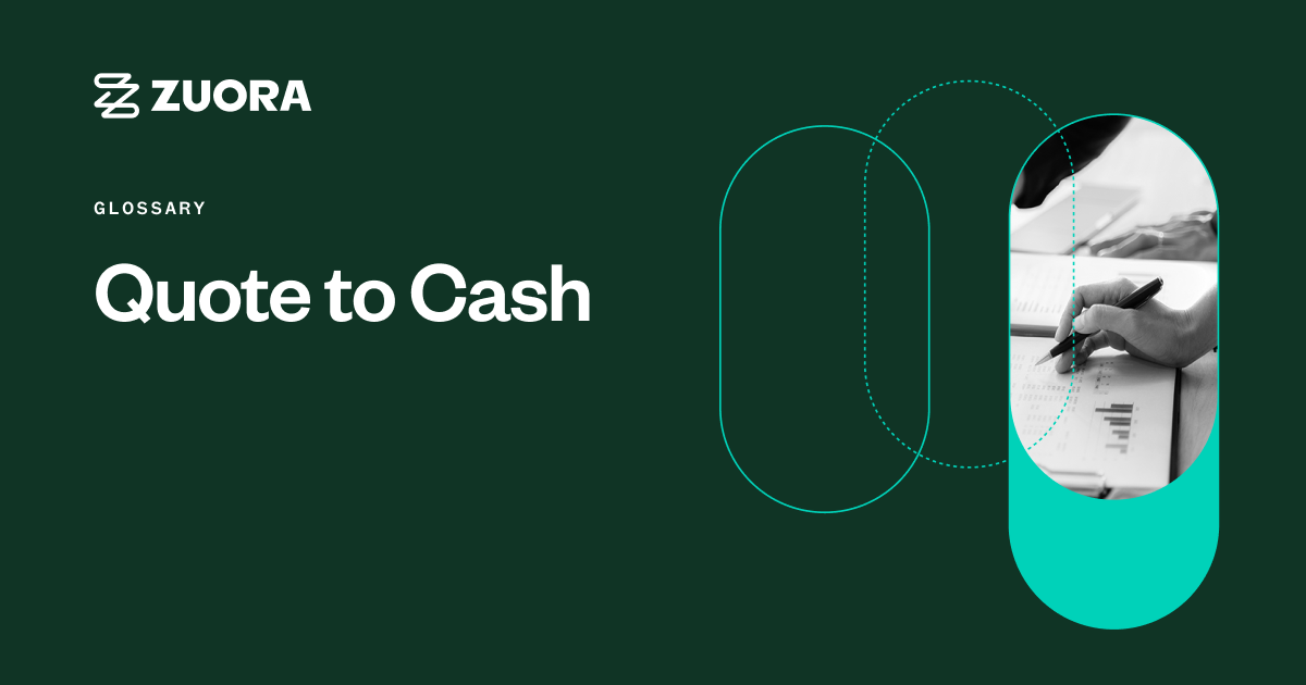 Quote to Cash Process: Software for Automation Explained - Zuora