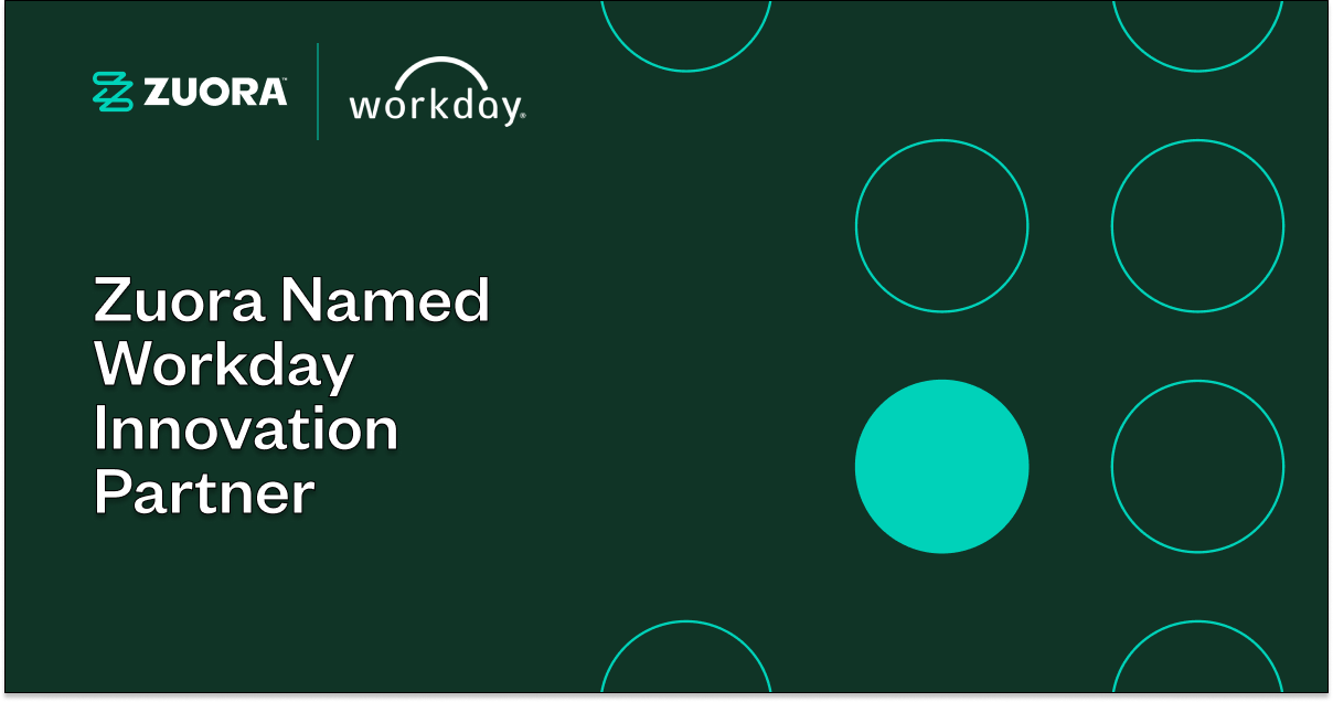 Zuora Named Workday Innovation Partner - Zuora