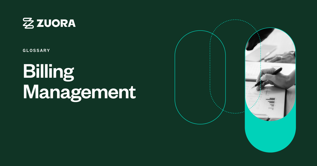Billing Management: Tools, and Strategies for Efficient Operations - Zuora