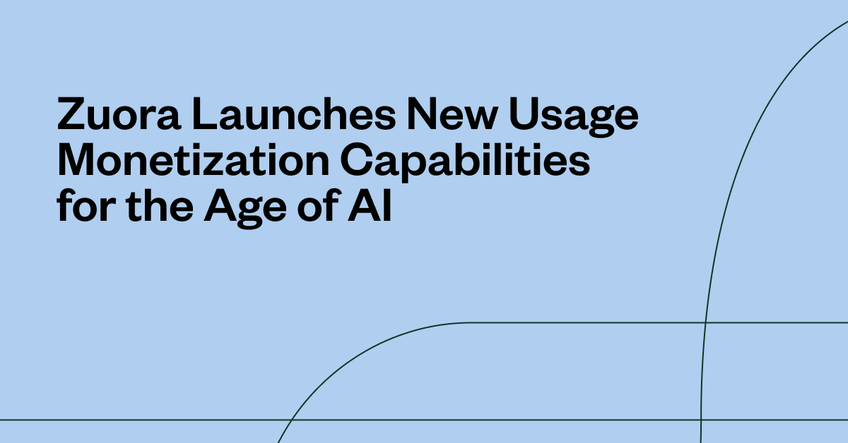 Zuora Launches New Usage Monetization Capabilities for the Age of AI ...